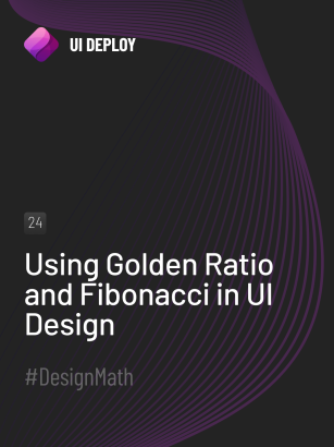 Using Golden Ratio and Fibonacci in UI Design - UI Deploy