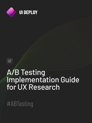 A/B Testing Implementation Guide for UX Research - UI Deploy